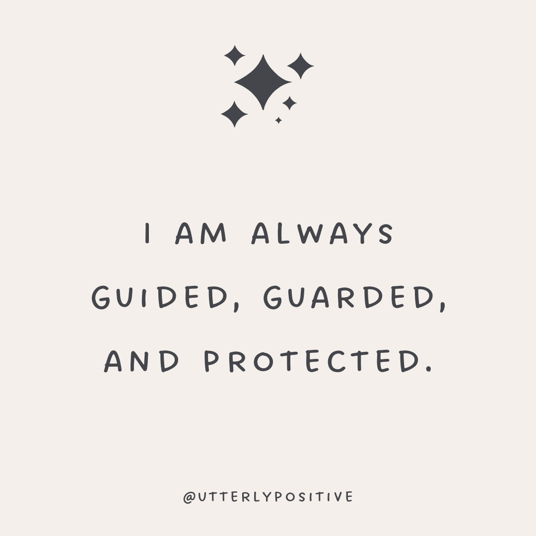 40 Positive Affirmations For Protection And Safety