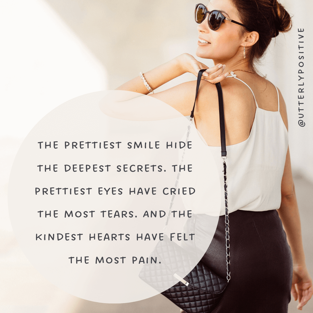 120 Inspirational Quotes About Smiling Through Pain