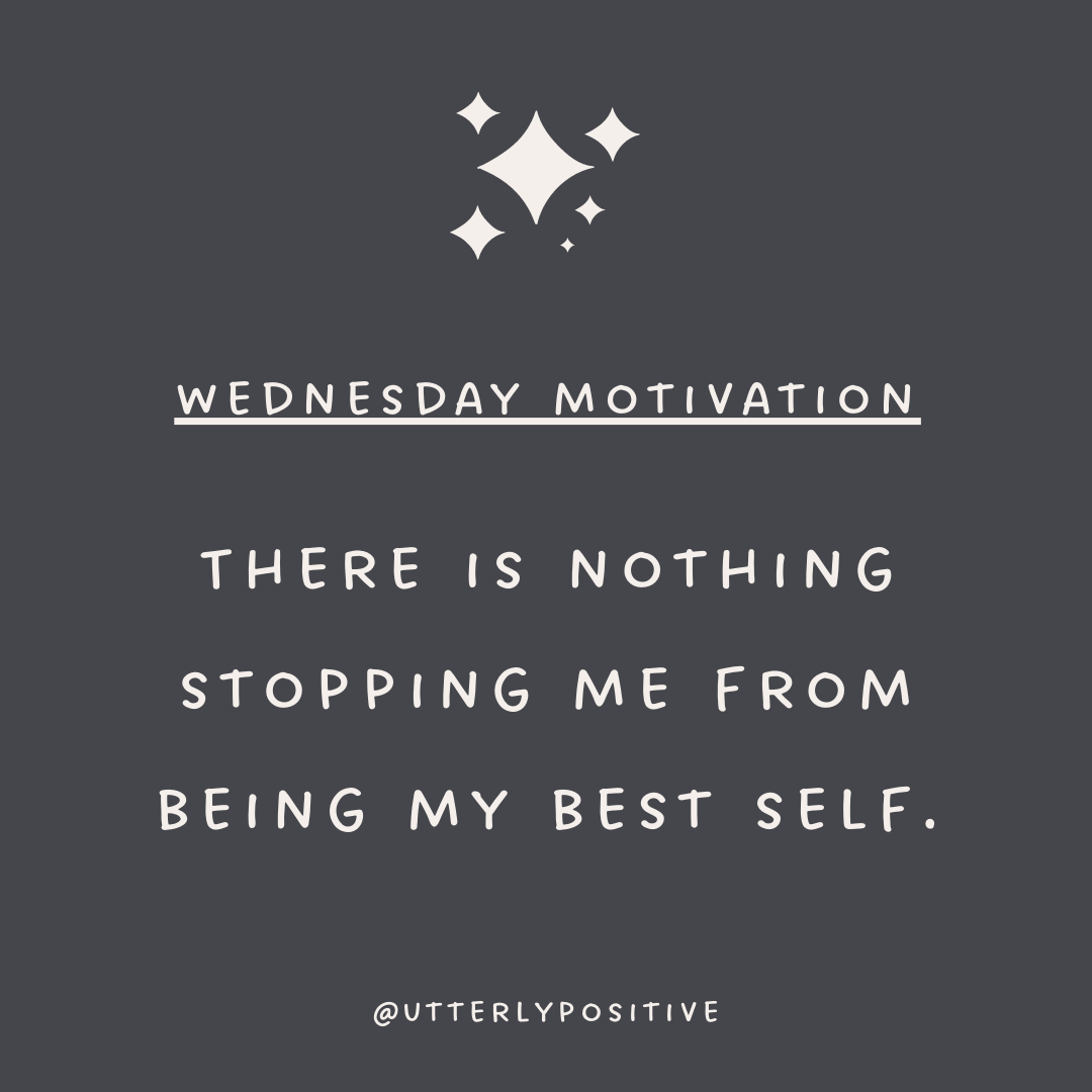 72 Positive Wednesday Affirmations For A Mid-Week Energy Boost