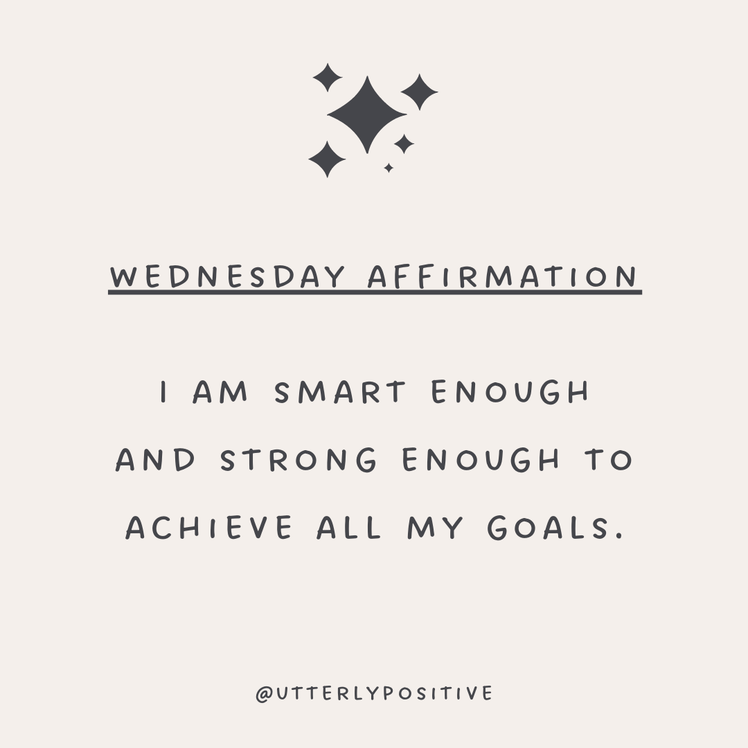 72 Positive Wednesday Affirmations For A Mid-Week Energy Boost