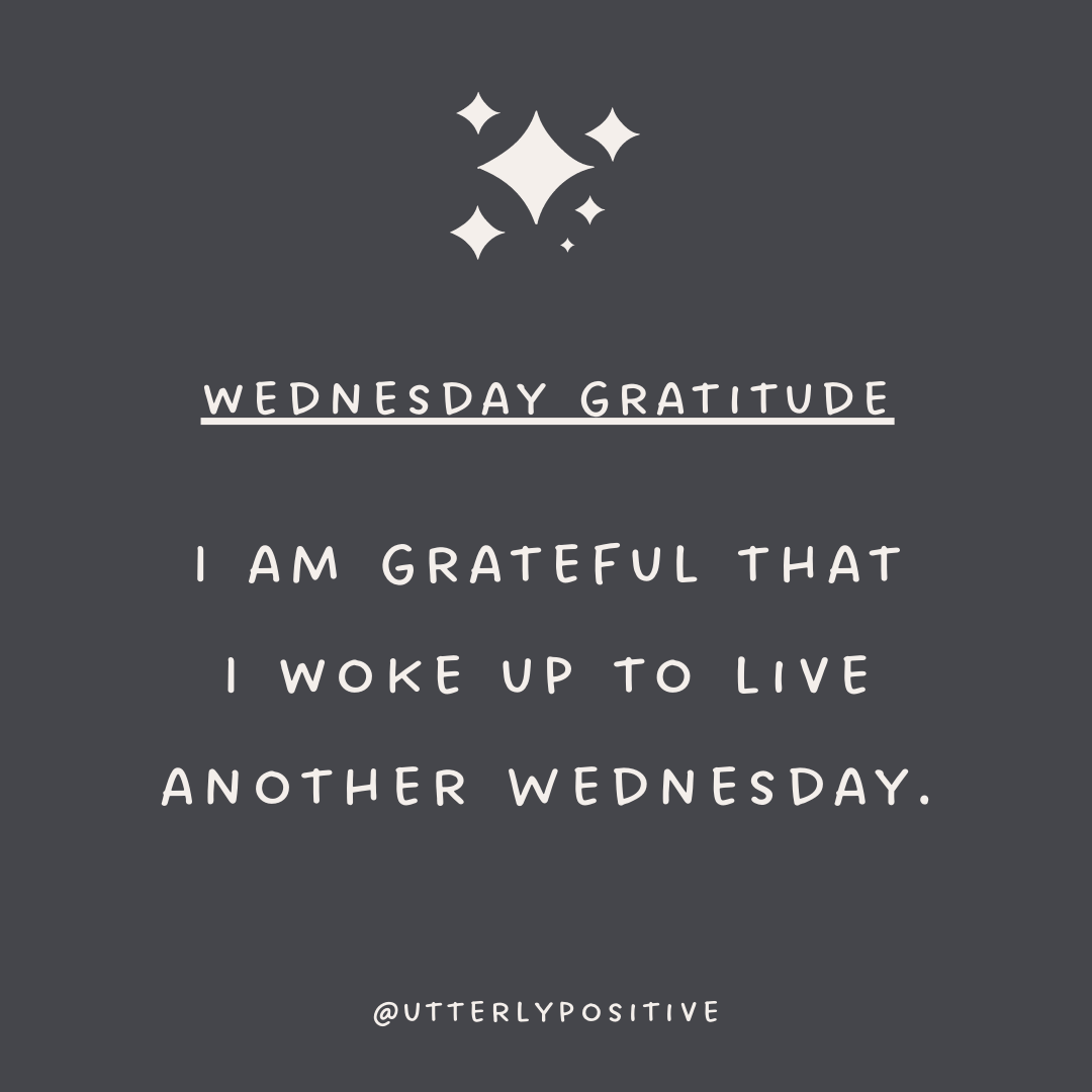 72 Positive Wednesday Affirmations For A Mid-Week Energy Boost
