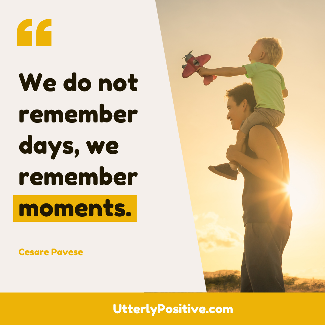130 Beautiful Quotes On Happy Moments In Life - Utterly Positive