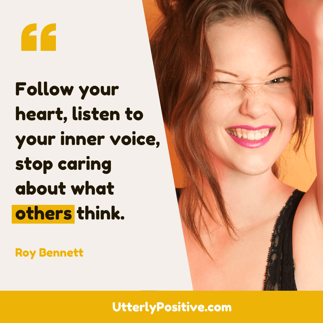 100 Follow Your Heart Quotes To Inspire Change In Your Life